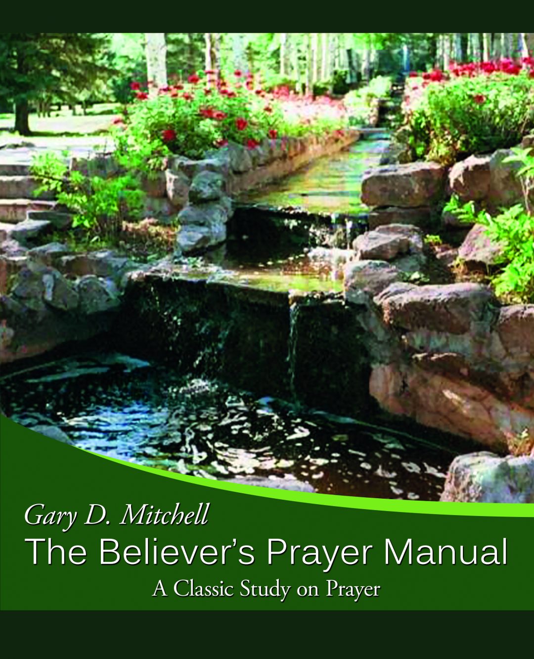 The Believer's Prayer Manual: A Classic Study On Prayer | Redemption Press