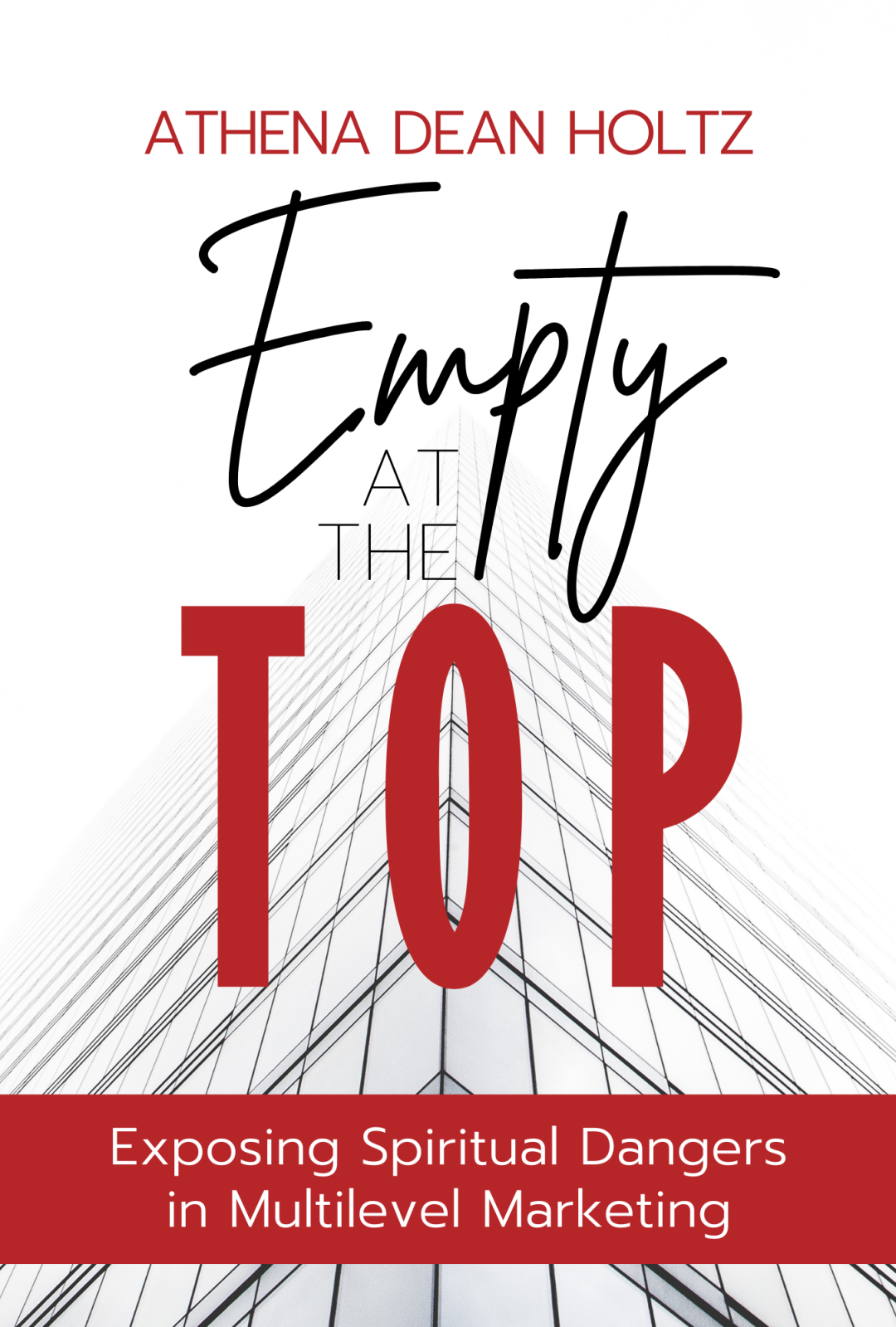Empty At The Top: Exposing Spiritual Dangers In Multilevel Marketing ...