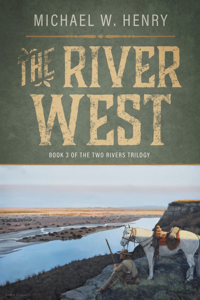 The River West (Book 3 Of 3: The Two Rivers Trilogy) | Redemption Press