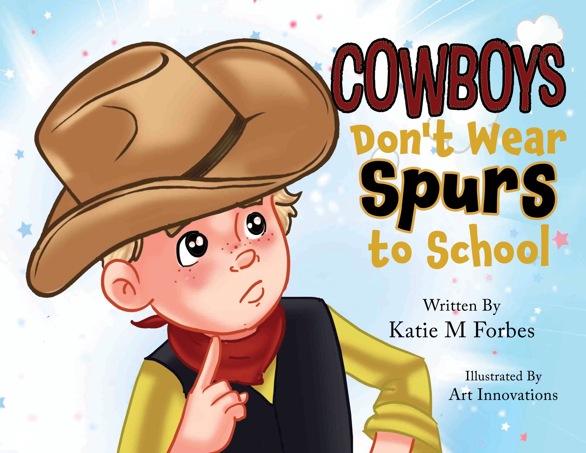 Cowboys Don't Wear Spurs To School | Redemption Press