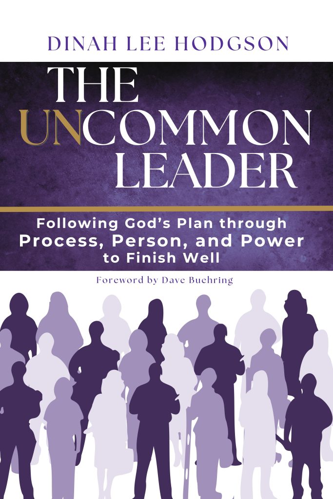 The Uncommon Leader: Following God's Plan Through Process, Person, And ...