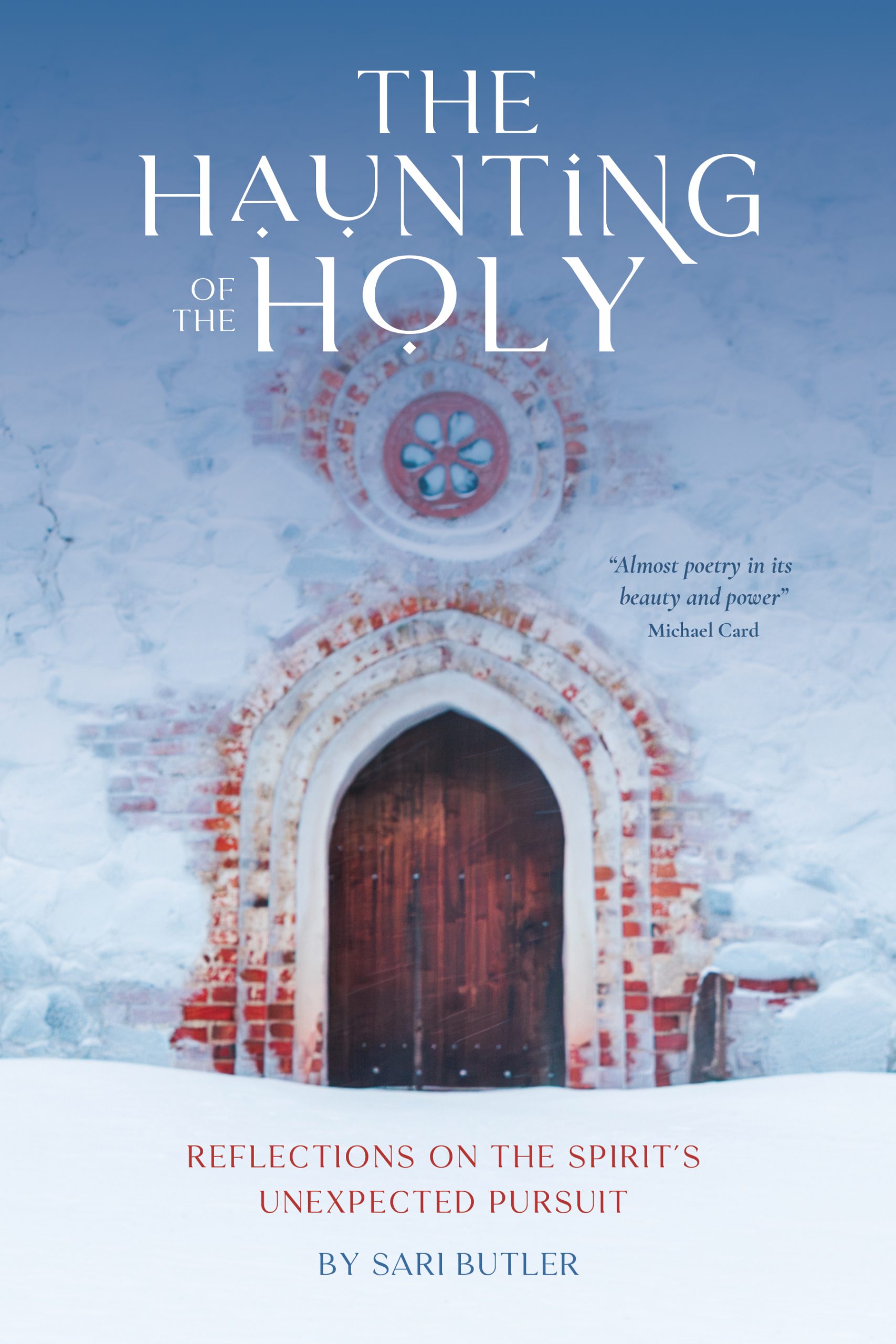 The Haunting Of The Holy: Reflections On The Spirit’s Unexpected ...